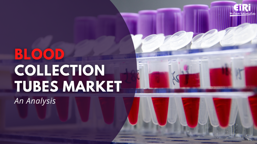 Blood Collection Tubes - Market Forecast, Analysis, Growth Factors ...